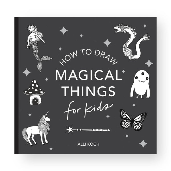How to Draw Magical Things for Kids (Travel Size) by Alli Koch ...